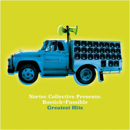 Bostich + Fussible - Nortec Collective Presents: Bostich + Fussible ...