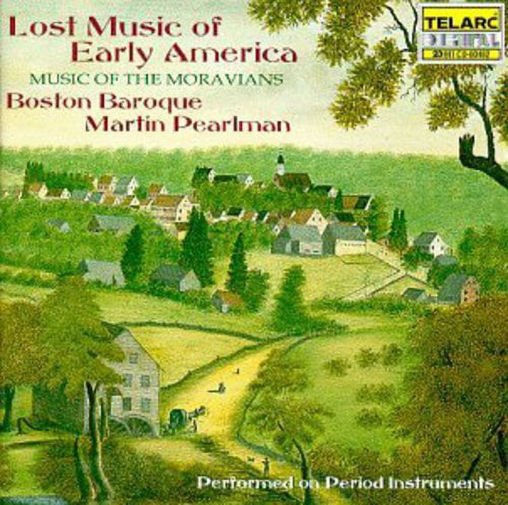 Boston Baroque - Lost Music of Early America: Music of Moravians ...