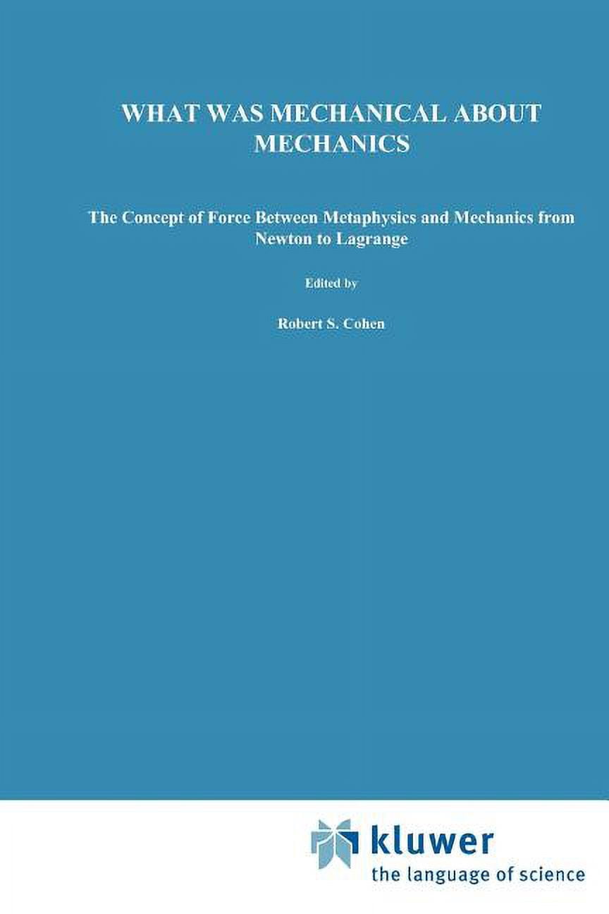 Boston Studies in the Philosophy and History of Science: What Was ... Boston Studies in the Philosophy and History of Science: What Was ...
