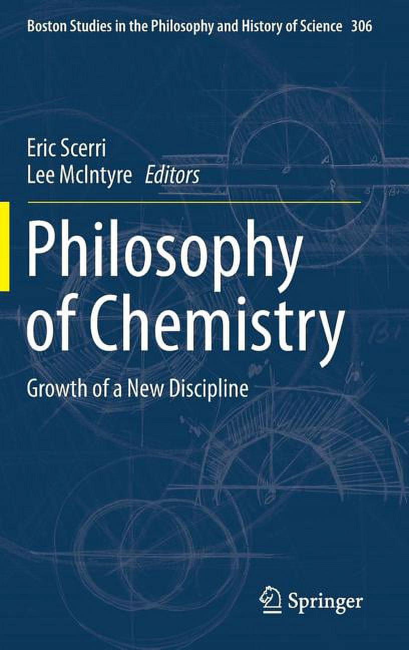 Boston Studies in the Philosophy and His Philosophy of Chemistry ...