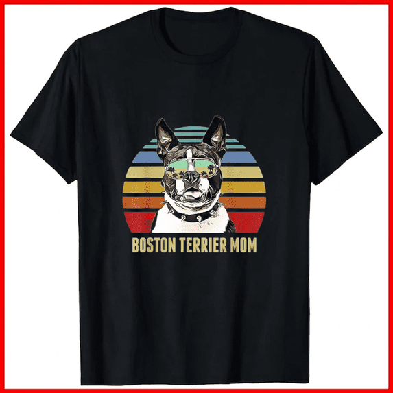 Boston Terrier Best Dog Mom Ever Retro Beach Vibe Fashion Tee Unisex T ...