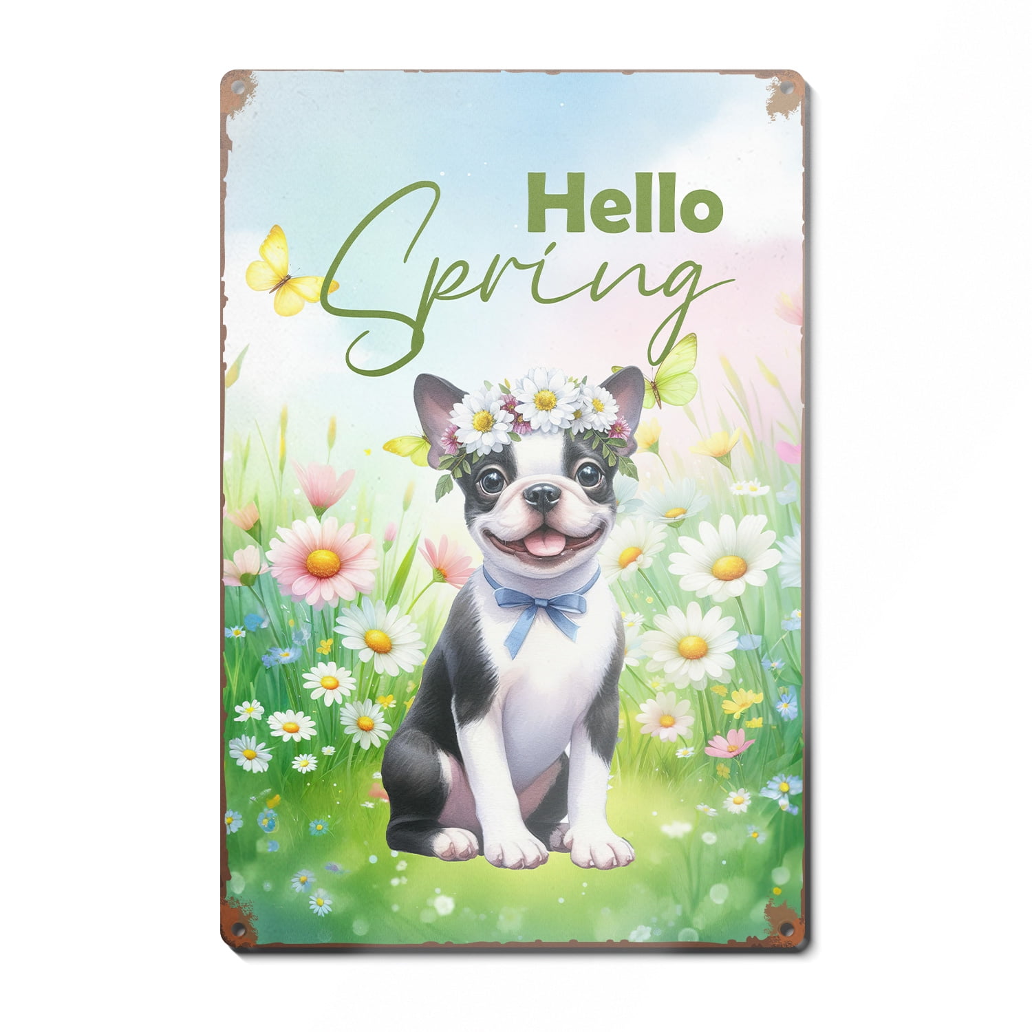Boston Terrier Hello Spring Time Flower Floral Nature Vertical Metal ...