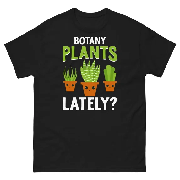 Botany Plants Lately Gardening Horticulture Plant Care Unisex Vintage ...