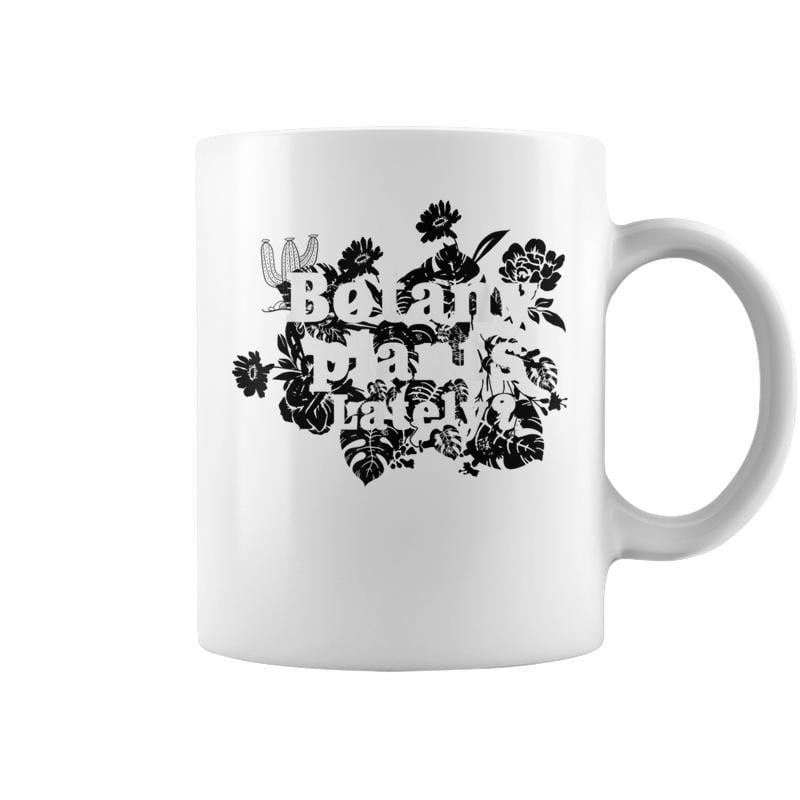 Botany Plants Lately Gardening Plants Coffee Mug - Walmart.com