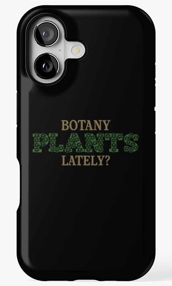 Botany Plants Lately Text Quote Phone Case for iPhone 11 12 13 14 15 16 ...