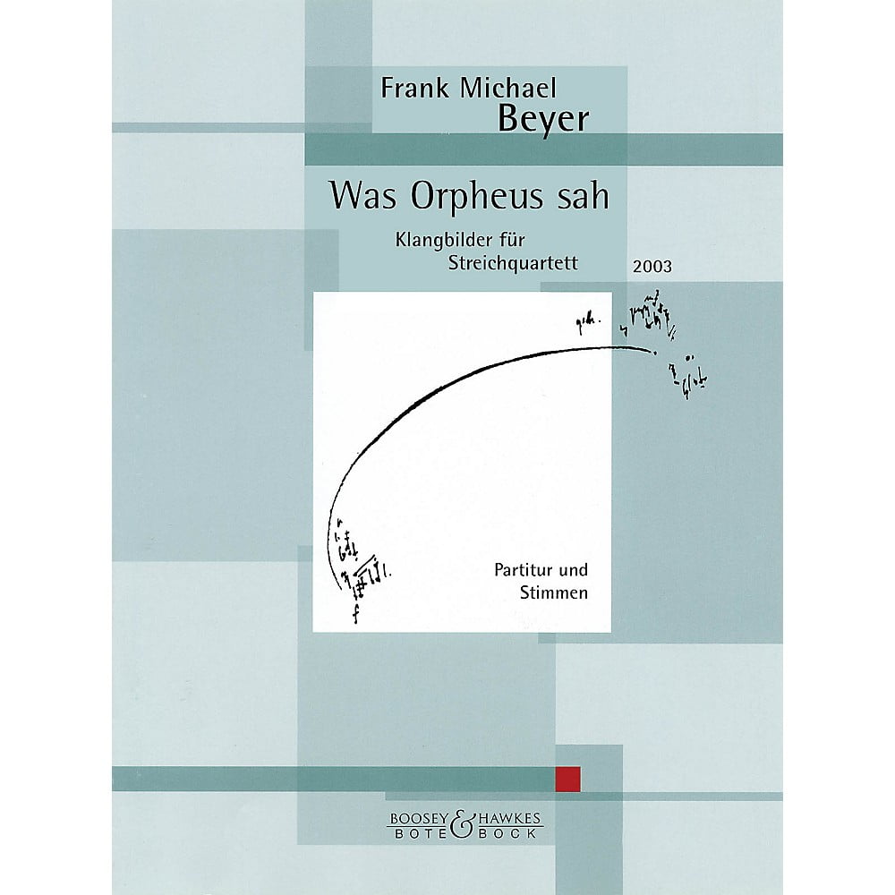 Bote & Bock Was Orpheus Sah (2003) (Score and Parts) Boosey & Hawkes ...