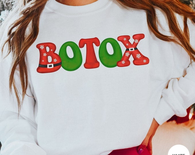 Botox Crewneck Sweatshirt, Festive Botox Holiday Apparel, Aesthetic ...