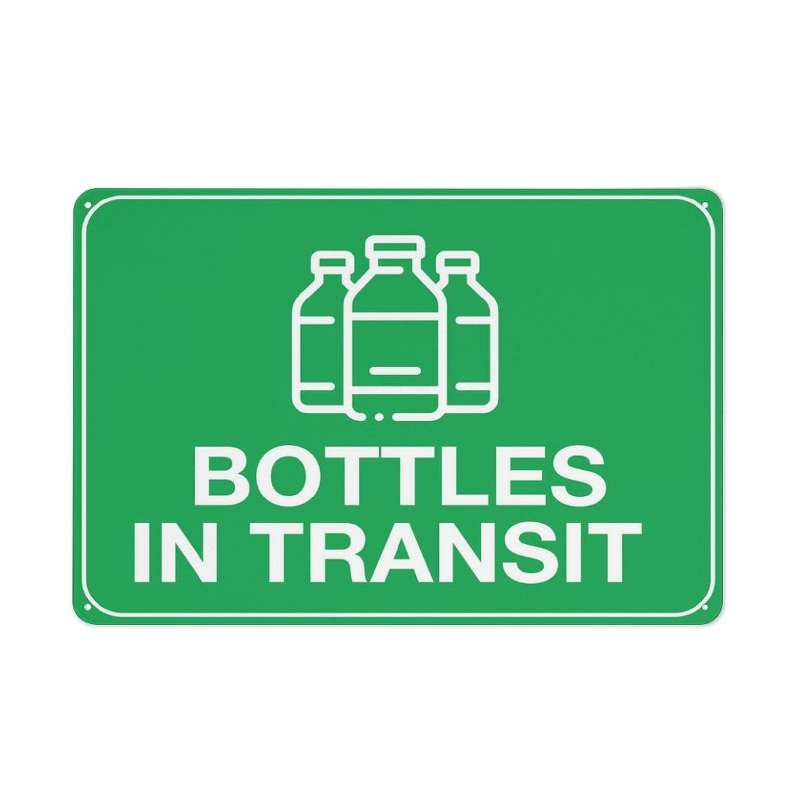 Bottles In Transit Sign 12X8 Inch Aluminum Uv Ink Printed For House And ...