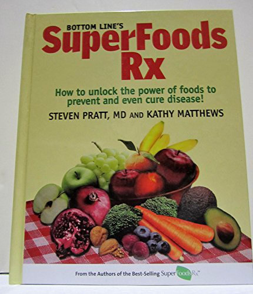 Pre-Owned Bottom Line's SuperFoods Rx - How to Unlock the Power of ...