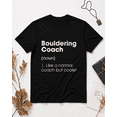 Bouldering Coach Definition Rock Climbing Gym Instructor Slogan Unisex ...