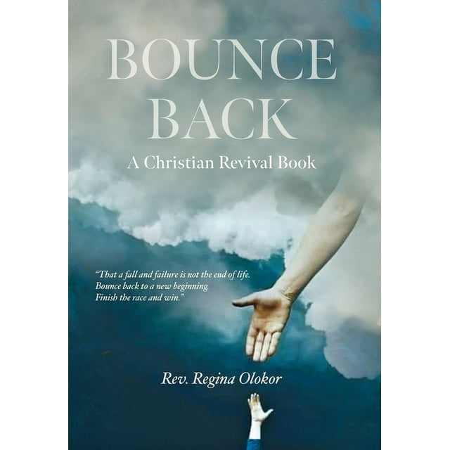 Bounce Back: A Christian Revival Book (Hardcover) - Walmart.com