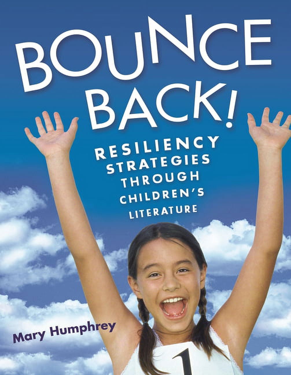 Bounce Back! Resiliency Strategies Through Children's Literature ...