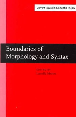 Pre-Owned Boundaries of Morphology and Syntax (Current Issues in Linguistic Theory) - Walmart.com