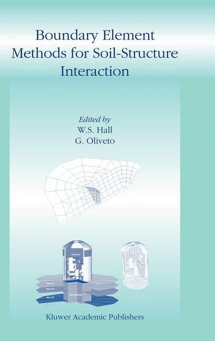 Boundary Element Methods for Soil-Structure Interaction, (Hardcover ...
