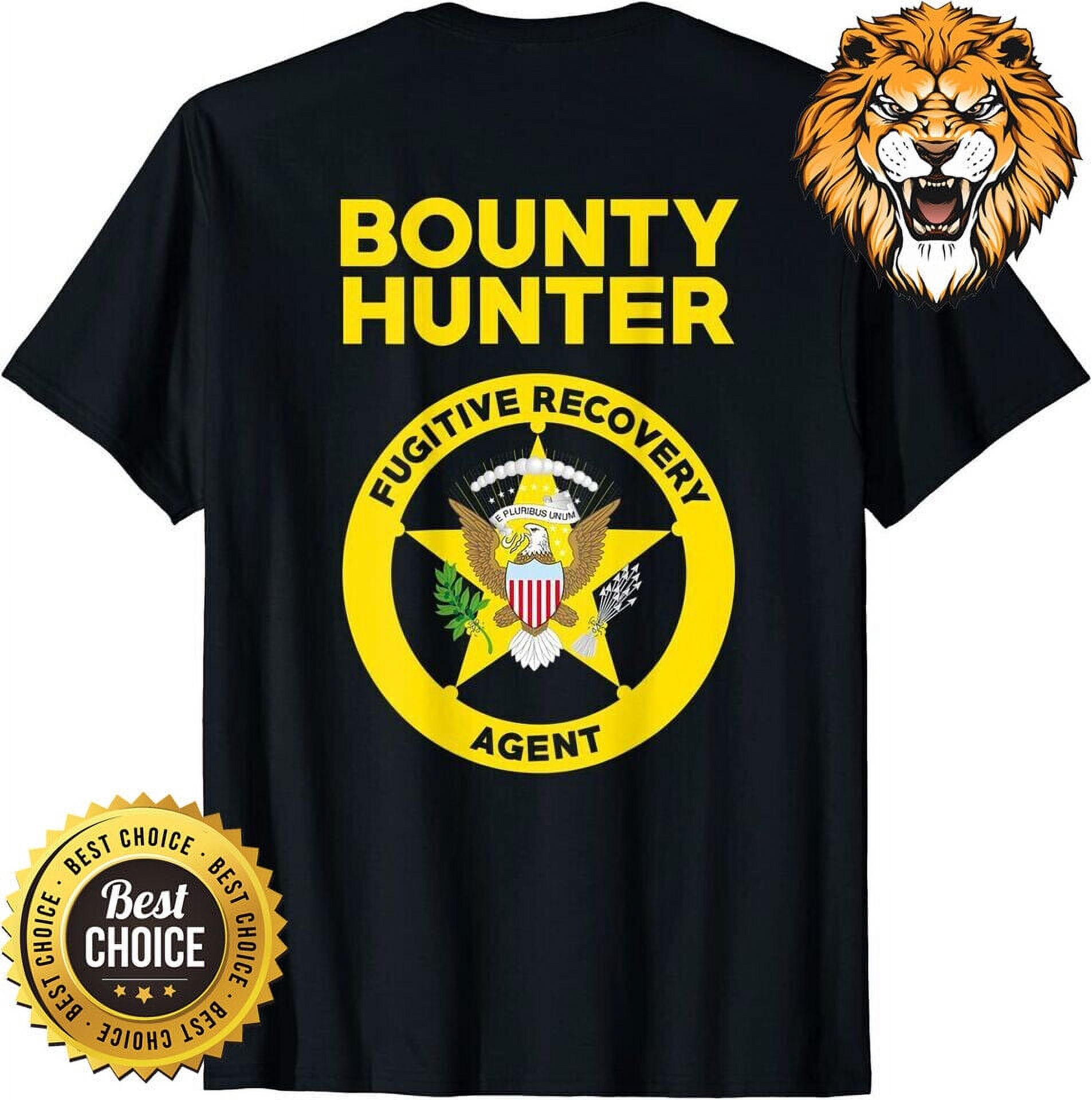 Bounty Hunter Fugitive Recovery Agent Bail Bondsman Duty Shirt Q8463 ...