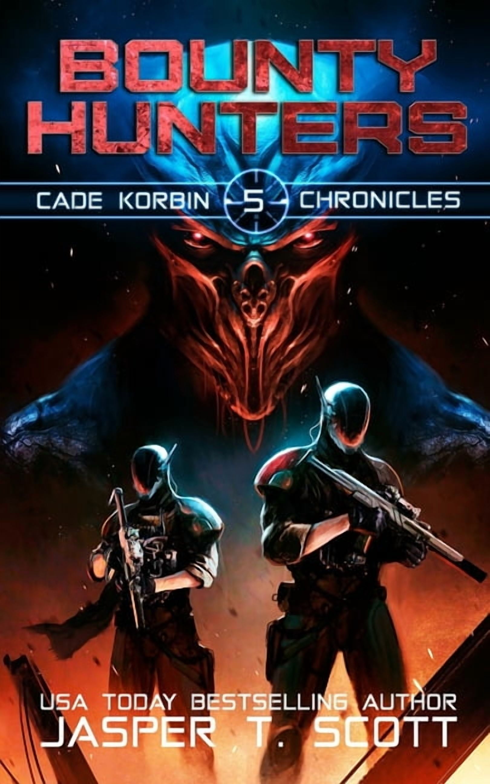 Cade Korbin Chronicles: Bounty Hunters (Paperback) - Walmart.com