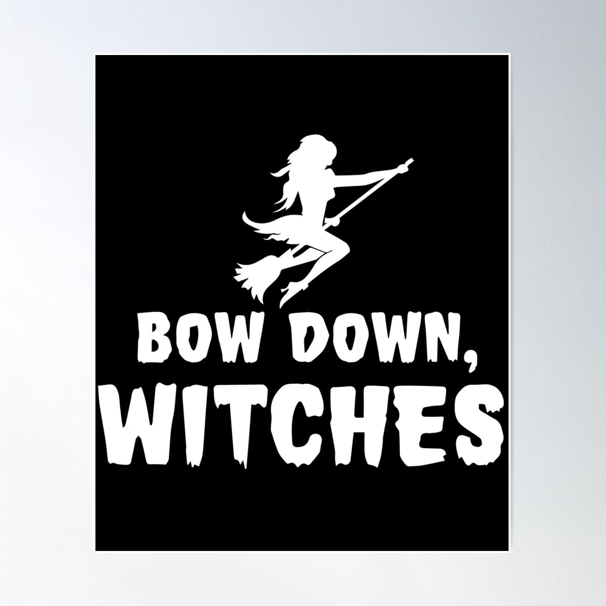 Bow Down, Witches Poster Wall Art, Modern Wall Decor For Living Room ...