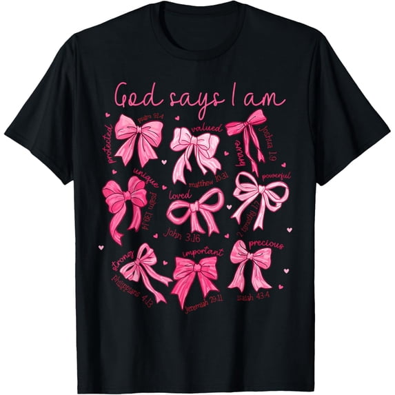 Bow God Say I Am Christian Girl Teen Women Bible Verse Jesus T-Shirt ...