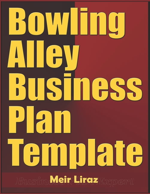 Bowling Alley Business Plan Template (Paperback) - Walmart Business ...
