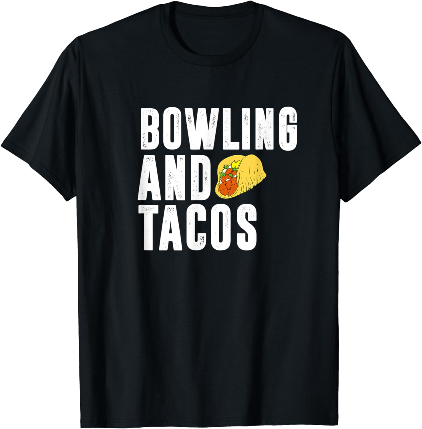 Bowling And Tacos T-Shirt Love Mexican Food T Shirt - Walmart.com