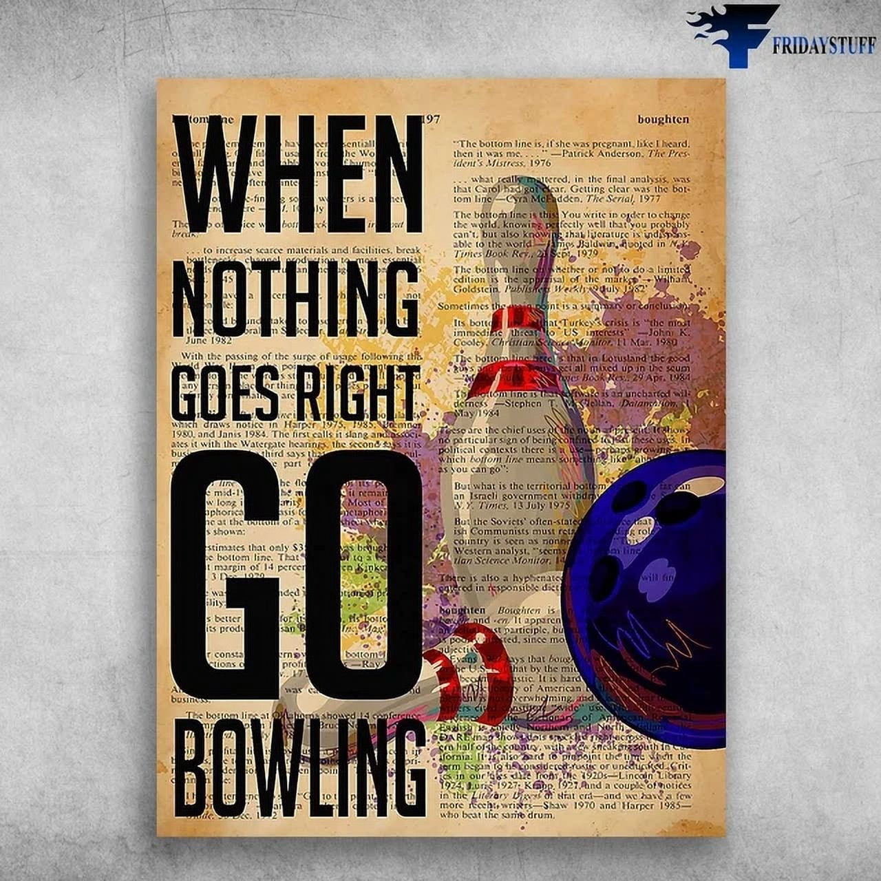 Bowling Poster When Nothing Goes Right Go Home Decor Vintage Art Print ...