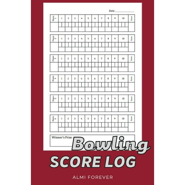 Bowling Score Log : Bowling Score Sheets Over 110 Pages/6 x 9 Format ...