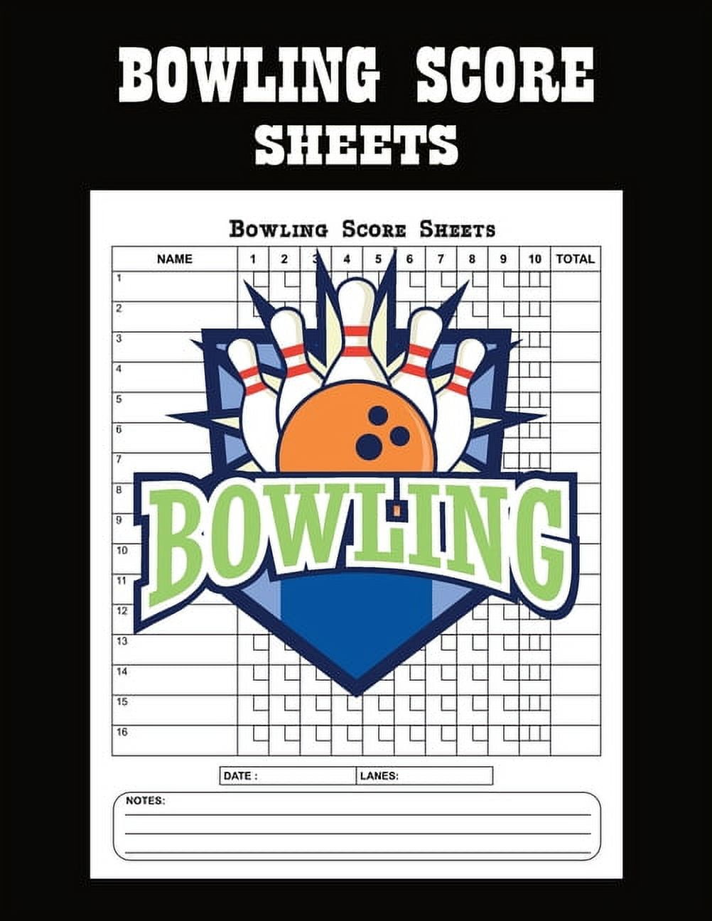 Bowling Score Sheets: Bowling Score Cards, Bowling Score Record Keeper ...