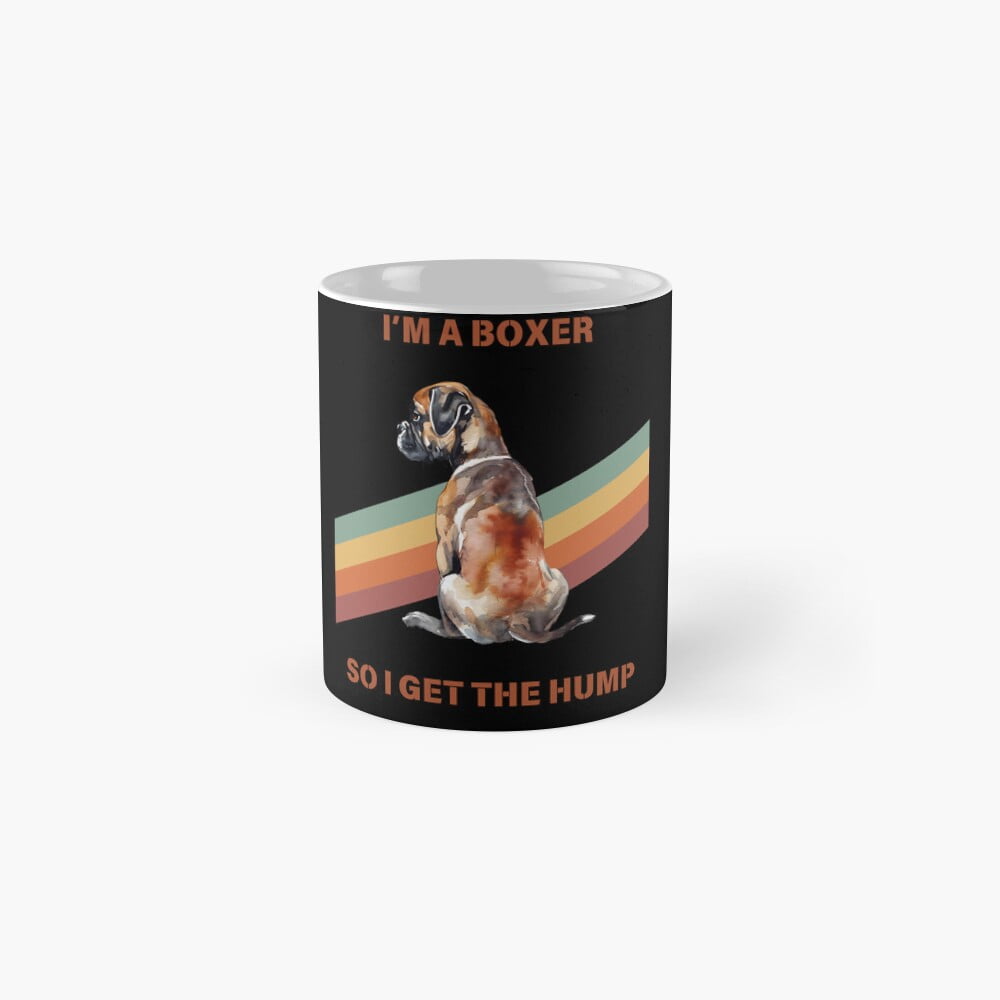 Boxer Dog.Oended Boxer Dog.Boxer Dog Gets The Hump. Classic Mug ...