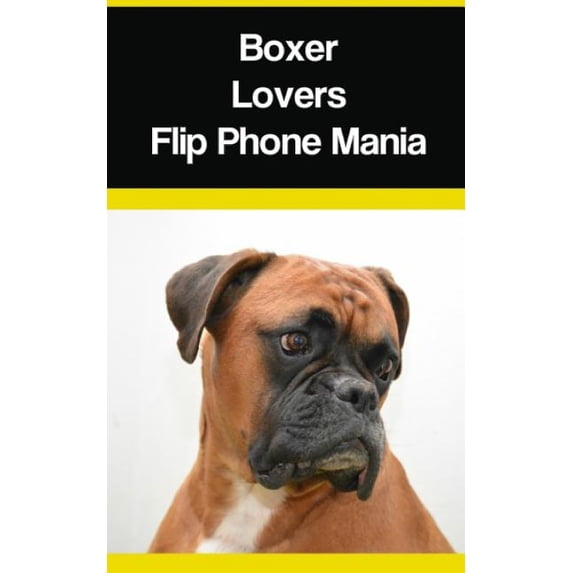 Boxer Lovers Flip Phone Mania Paperback - Walmart.com