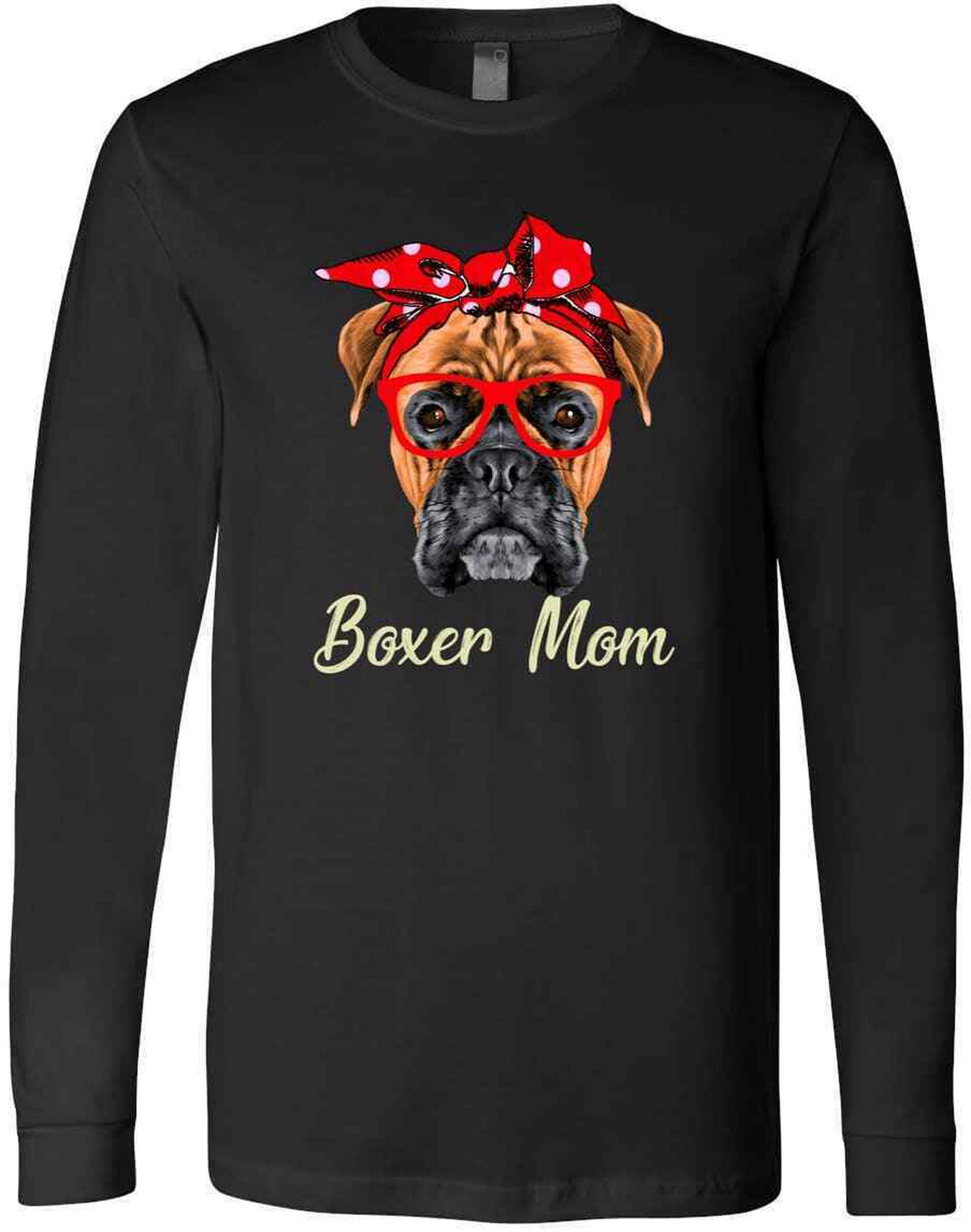 Boxer Mom Cute Dog Mom For Women Animal Lover Boxer Owner T-Shirt ...