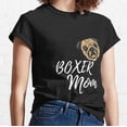 Boxer Mom Dogs Dog Lovers Classic T-shirt - Walmart.com