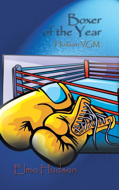 Boxer of the Year: Hudson Vgm (Hardcover) - Walmart Business Supplies