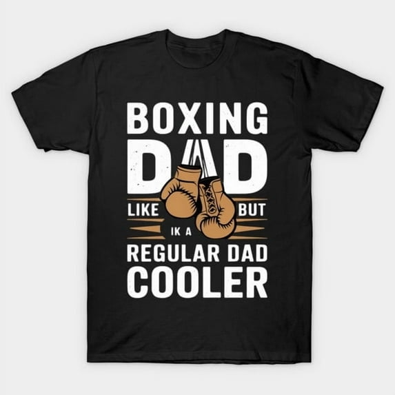 Boxing Dad Like A Regular Dad But Cooler Fathers Day Funny Artwork ...