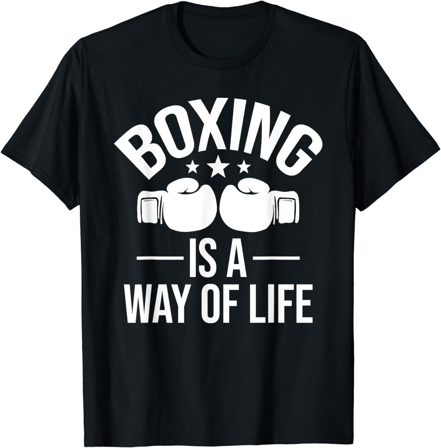 Boxing Is A Way Of Life - Kickboxing Kickboxer Gym Boxer T-Shirt ...