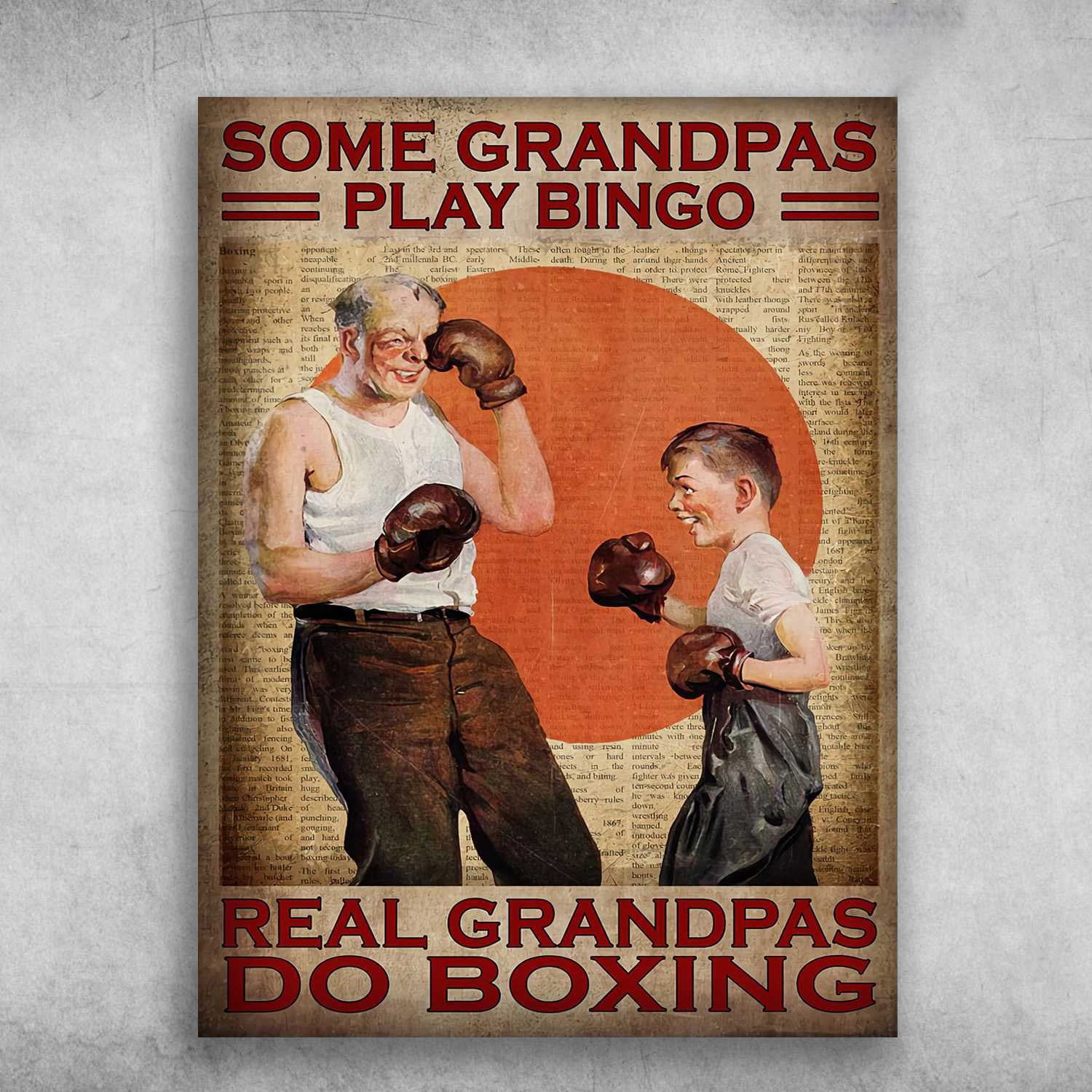 Boxing Poster, Grandpa Grandson - Some Grandpas Play Bingo, Real ...