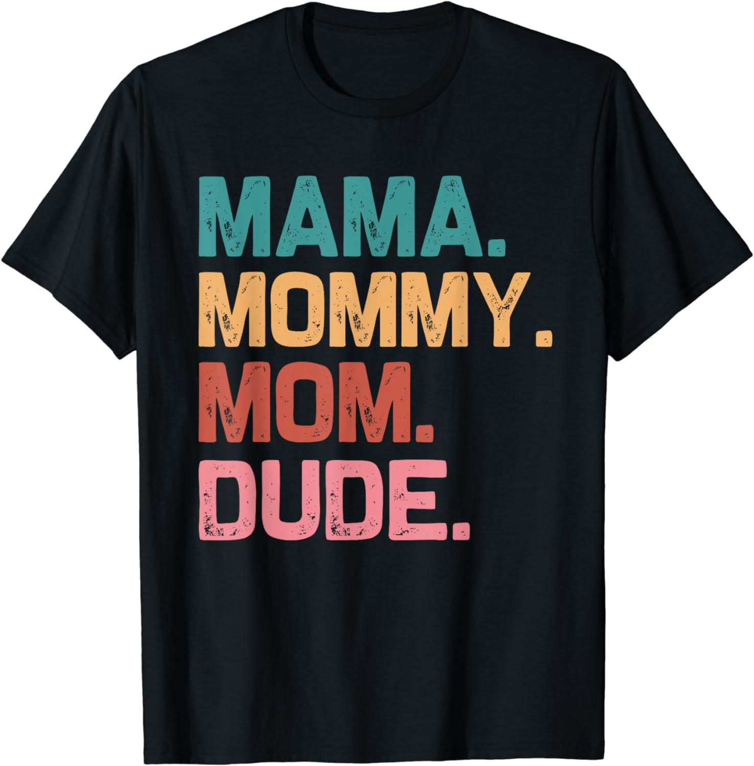 Boy Mom Life Funny Mom Mama Mommy Mom Dude T-Shirt - Walmart.com