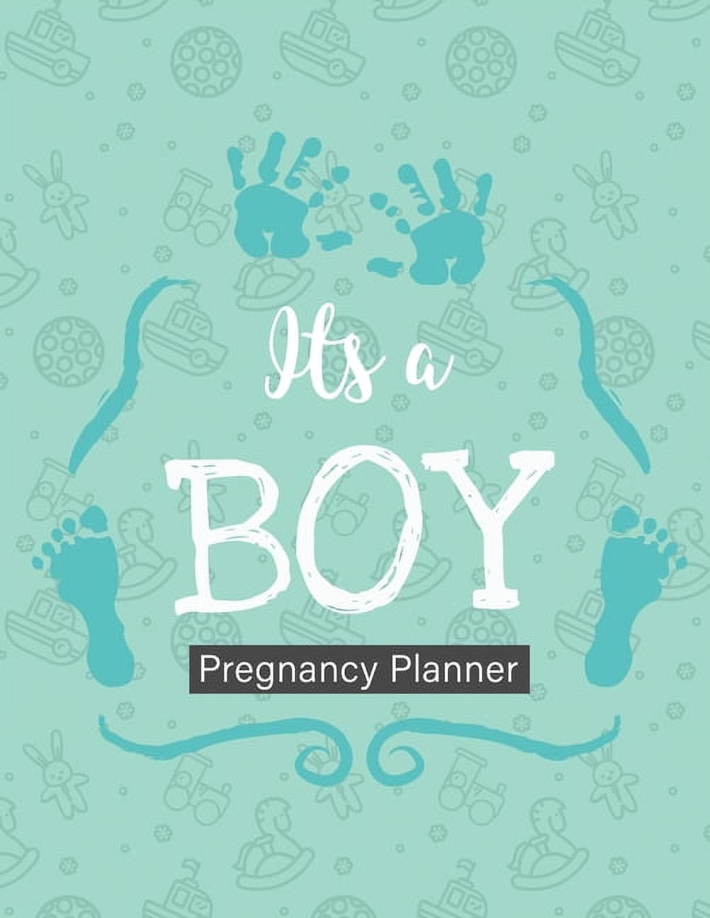 Its A Boy Pregnancy Planner: New Due Date Journal Trimester Symptoms ...