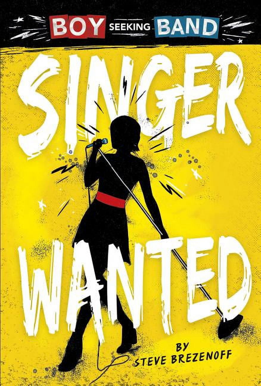 Boy Seeking Band: Singer Wanted (Hardcover) - Walmart.com