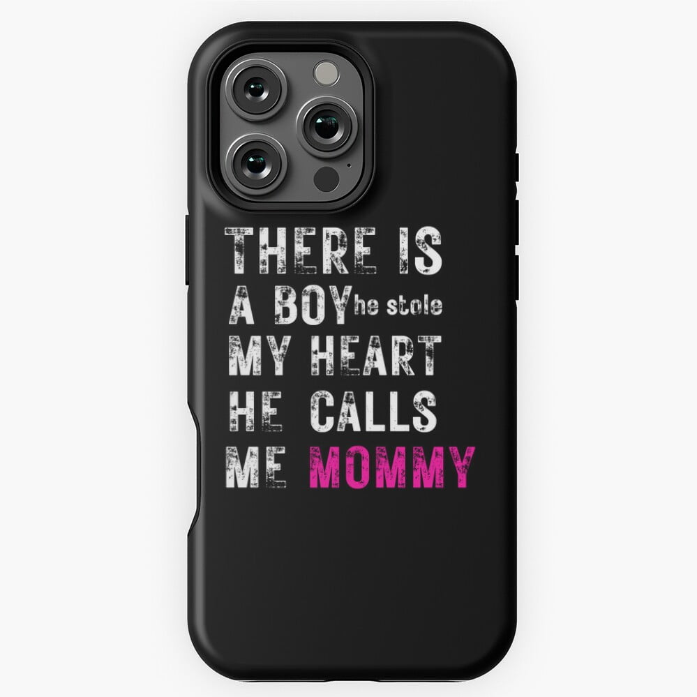 Boy Stole My Heart Calls Me Mom Quote Phone Case for iPhone 16 15 14 13 ...