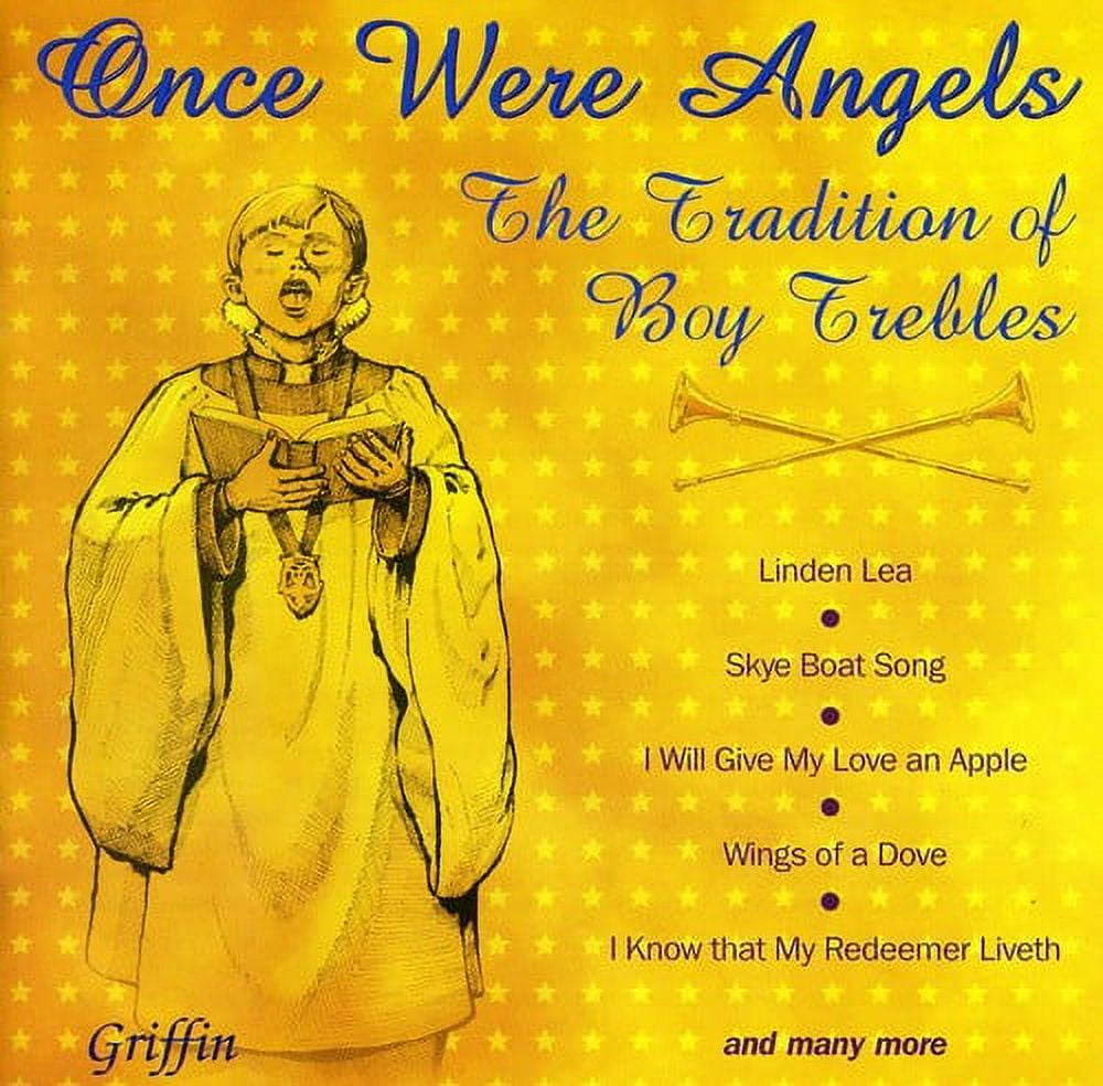 Boy Trebles: Top Uk Selection - Once Were Angels: Tradition of Boy ...