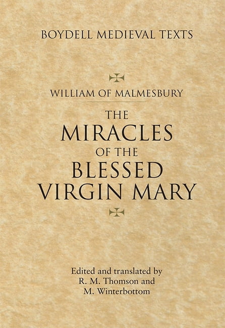 Boydell Medieval Texts Miracles of the Blessed Virgin Mary: An English ...