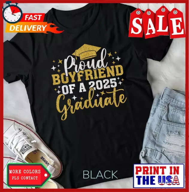 Boyfriend Senior 2025 Proud Of A Class Of 2025 Graduate T-Shirt Unisex ...