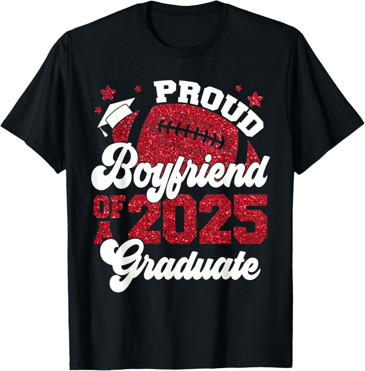 Boyfriend of a 2025 Graduate Senior Graduation FootBall T-Shirt ...
