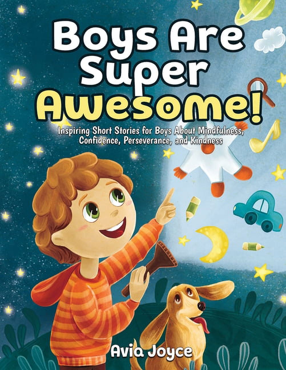 Boys Are Super Awesome!: Inspiring Short Stories for Boys About ...