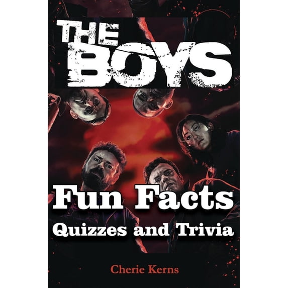 The Boys Fun Facts, Quizzes and Trivia : A Collection of Quizzes ...