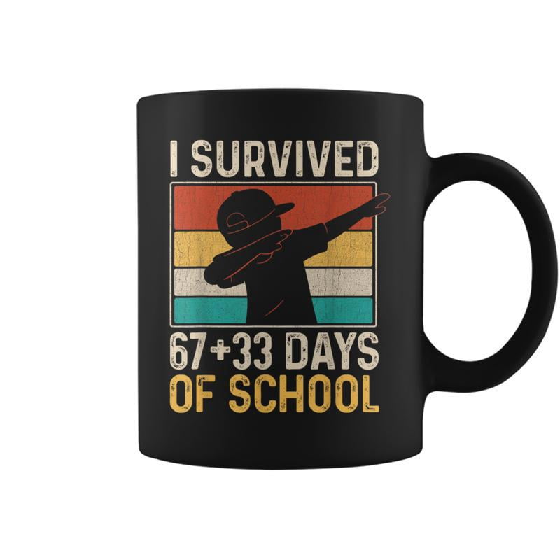 Boys I Survived 67 33 Days Of School 100Th Day Coffee Mugs - Walmart.com