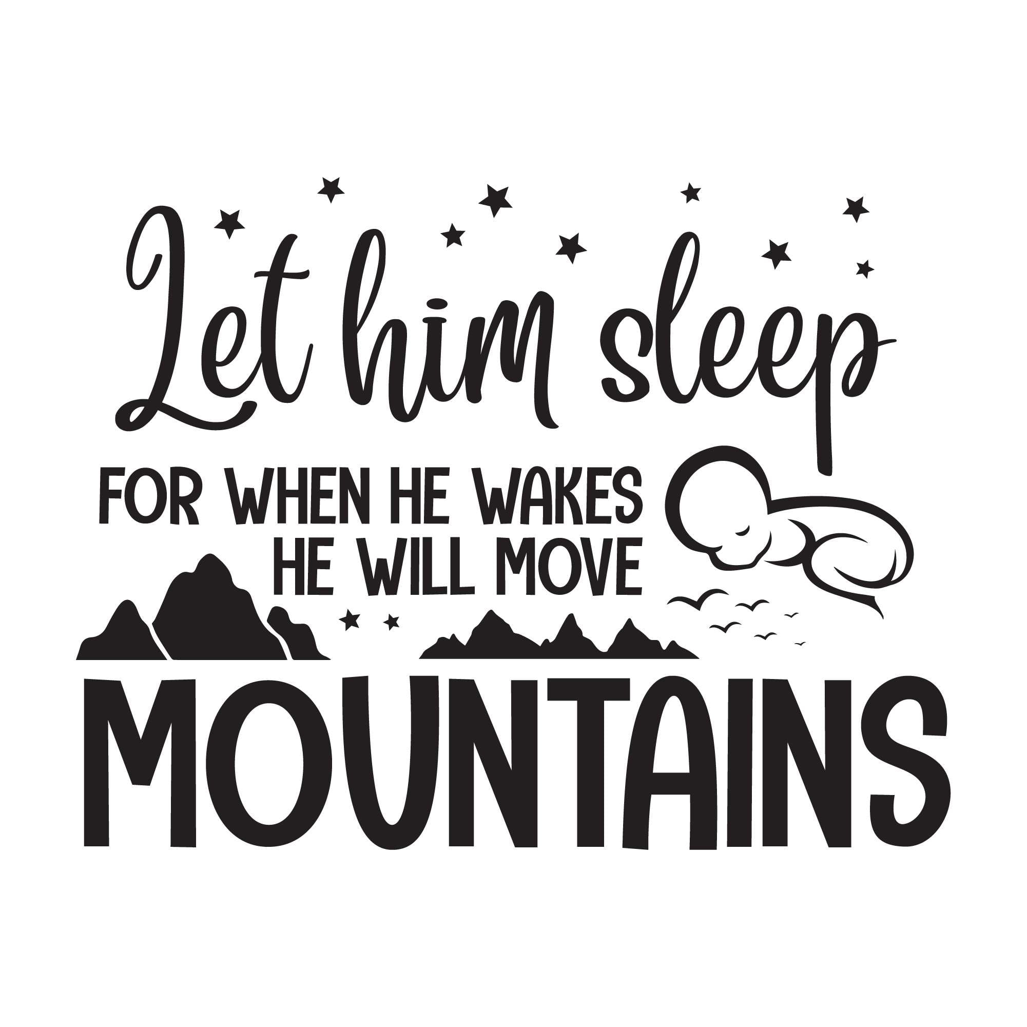 Boys Let Him Sleep Uplifting Quote Wall Decal Decoration He Will Move ...