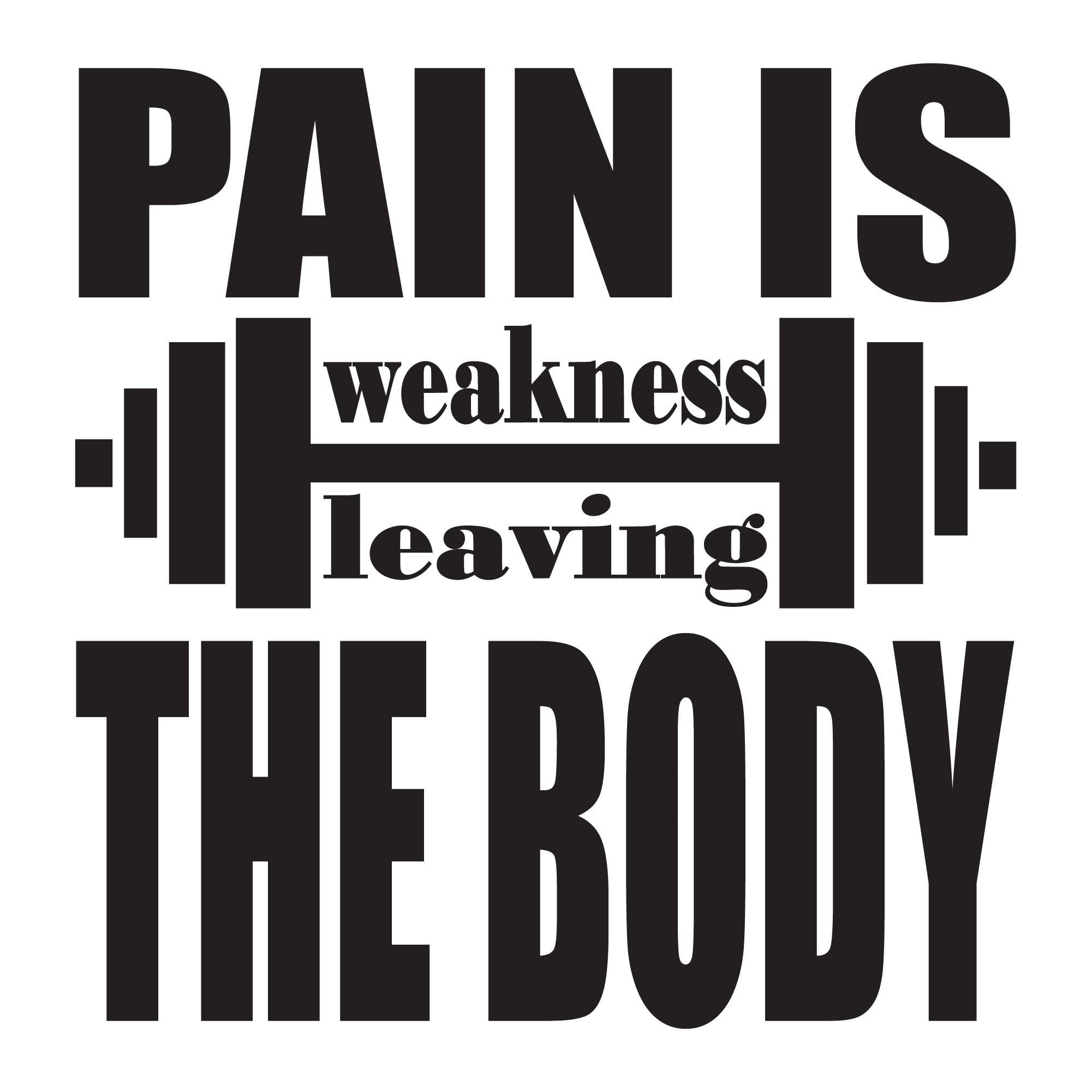 Boys Pain is weakness leaving Body Active Quotes & Sayings Wall Decal ...