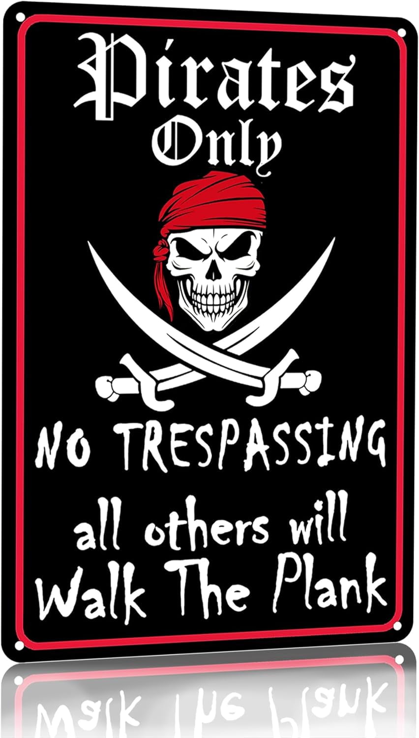 Boys Pirate Gifts Pirate Only All Others will Walk The Plank Tin Sign ...