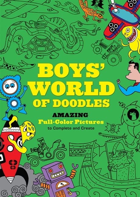 Pre-Owned Boys' World of Doodles: Over 100 Pictures to Complete and ...